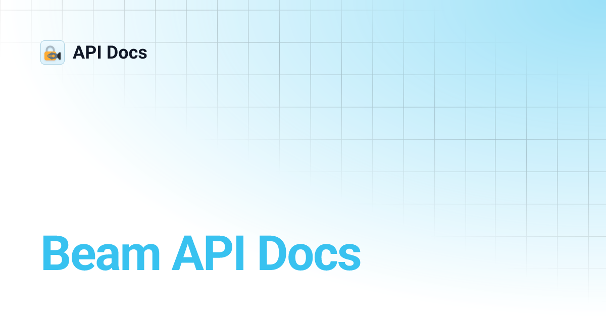 Beam API Docs | API Docs