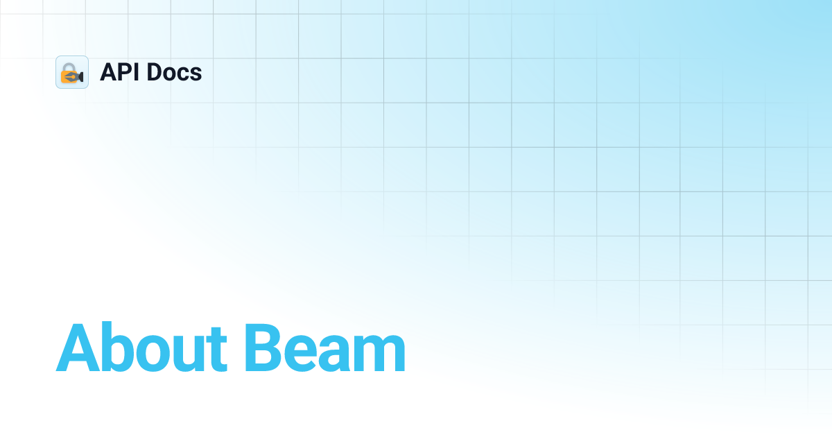 About Beam | API Docs