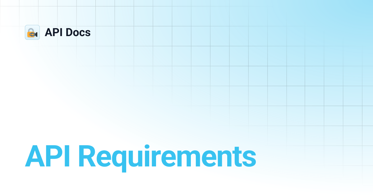 API Requirements | API Docs